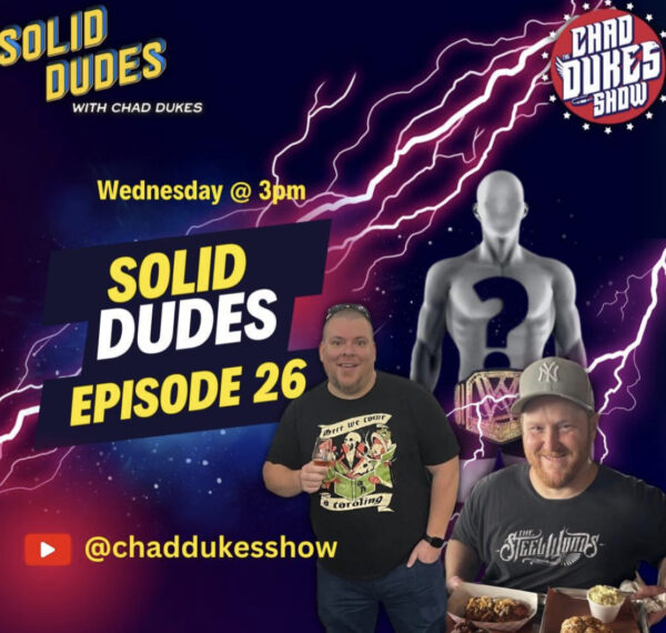 Solid Dudes 26: Antman and Beau - The Chad Dukes Show