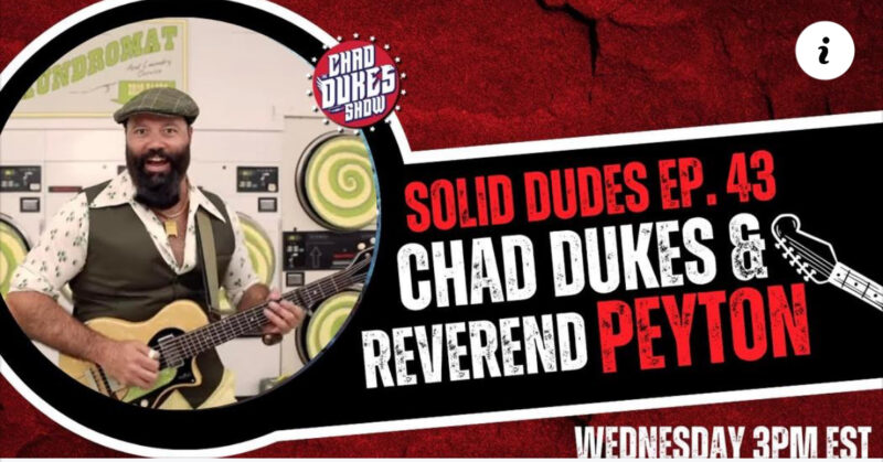 Solid Dudes 43 - The Chad Dukes Show